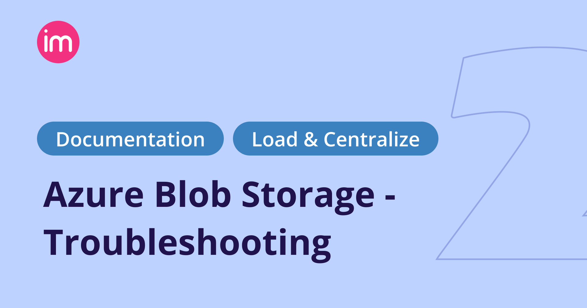 Azure Blob Storage - Troubleshooting | Docs